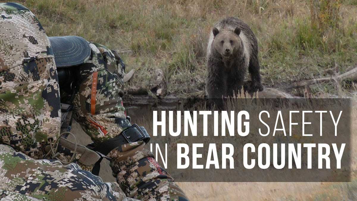 Stay Safe! Hunting in Grizzly Bear Country | RMEF Media | Rocky ...