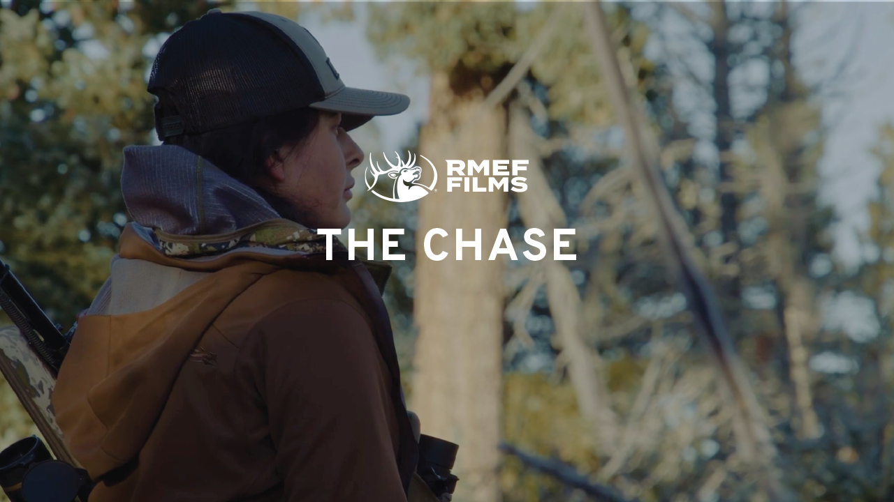 The Chase- An RMEF Film | RMEF Media | Rocky Mountain Elk Foundation