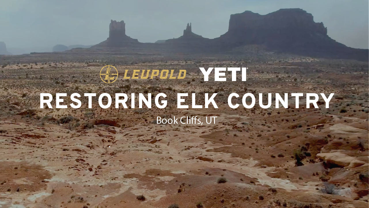 Restoring Elk Country - Book Cliffs, UT | RMEF Media | Rocky Mountain ...