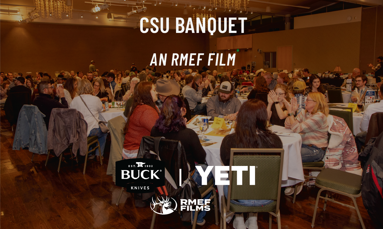 CSU Banquet - An RMEF Film | Rocky Mountain Elk Foundation